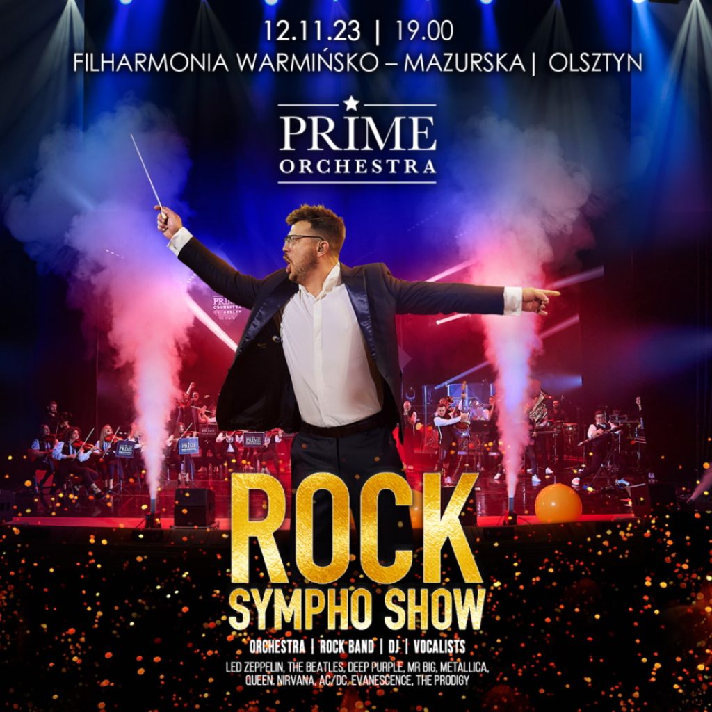 Koncert Prime Orchestra - ROCK SYMPHO SHOW Filharmonia Olsztyn 2023 ...